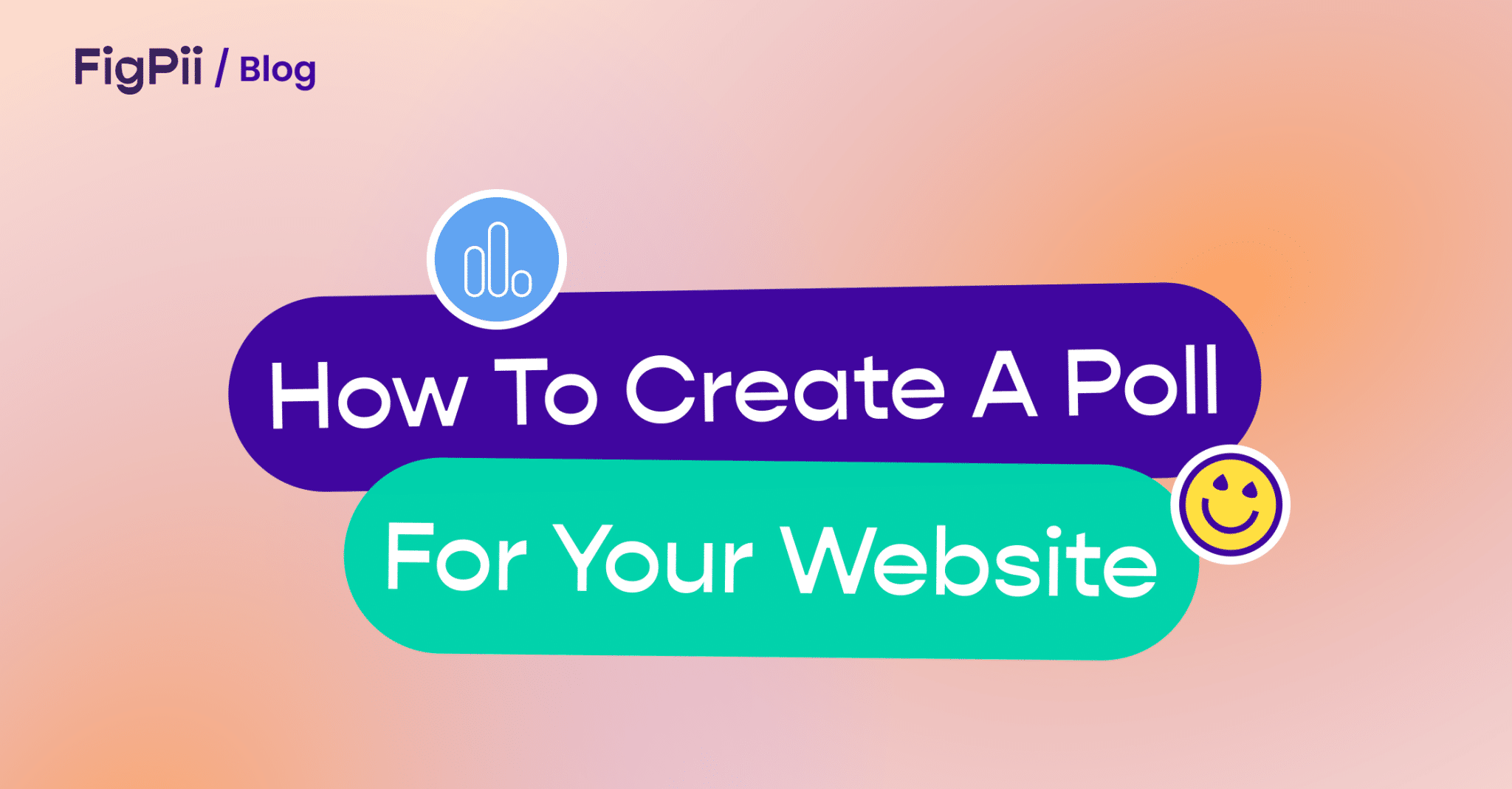How to Create A Poll For Your Website - FigPii blog