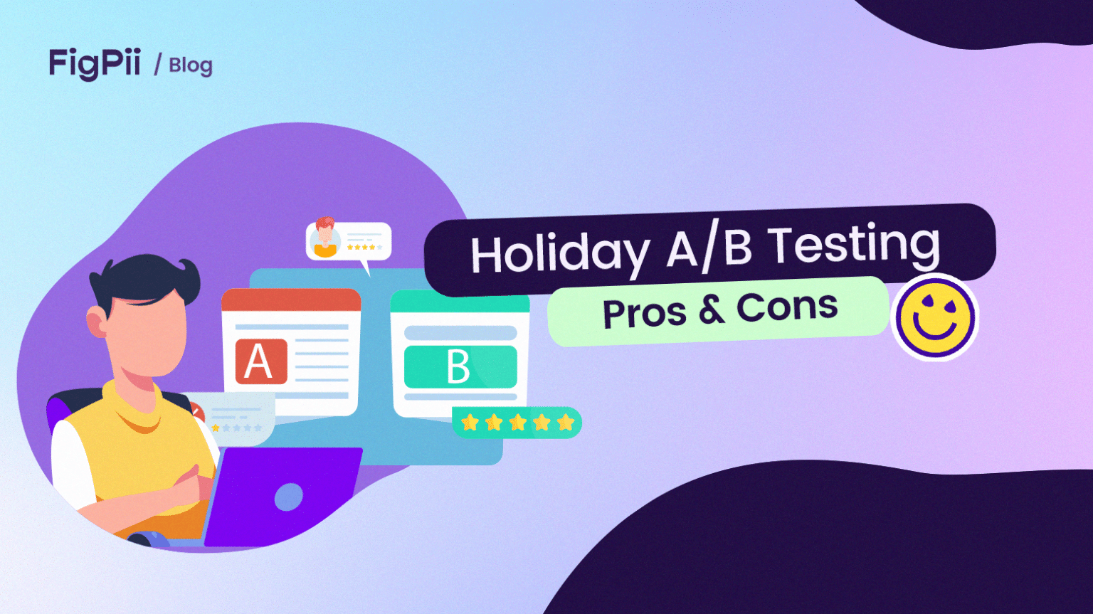 Holiday Testing: Unwrapping the Advantages and Disadvantages - FigPii blog